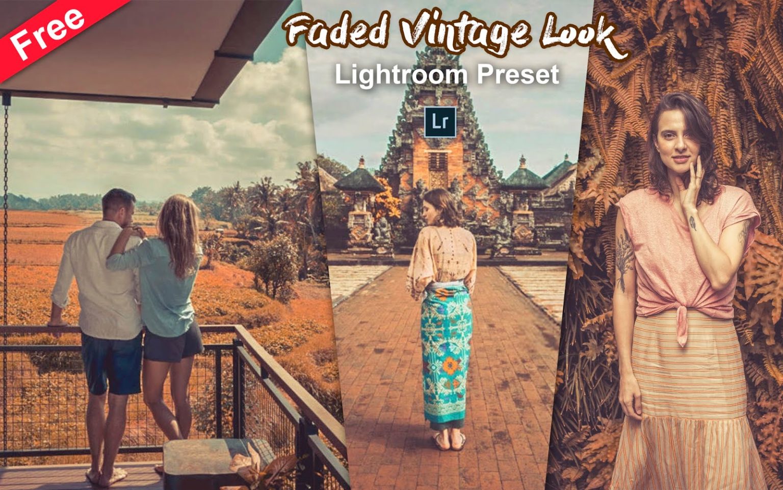 Download Faded Vintage Look Lightroom Preset for Free | How to Edit ...